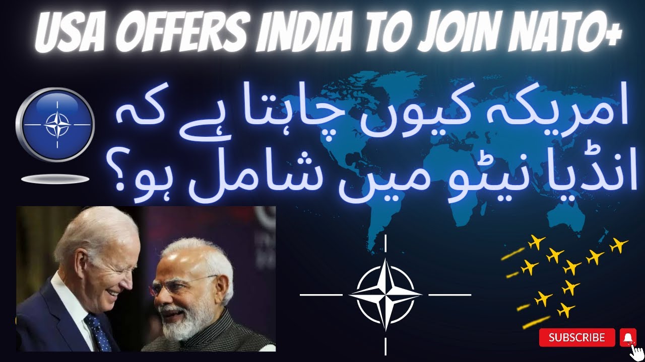 USA WANTS INDIA TO JOIN NATO PLUS | CHINESE RESPONSE | NATO PLUS - YouTube