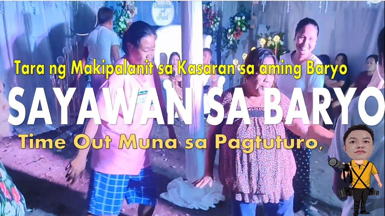 Kasalan at Sayawan sa Aming Probinsya | Ang Pagbalik sa Ating ...