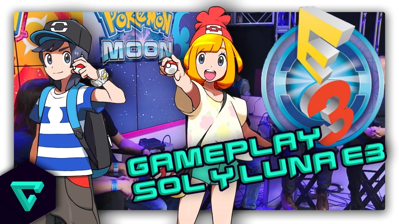 POKEMON SOL Y LUNA GAMEPLAY 20 MINUTOS E3 2016 - YouTube