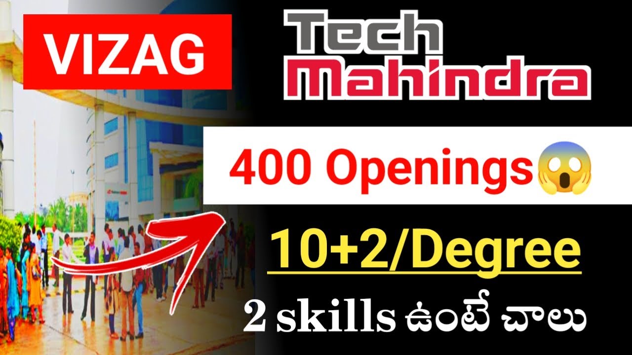 Vizag tech mahindra jobs | vizag local jobs | jobs in Tech mahindra ...