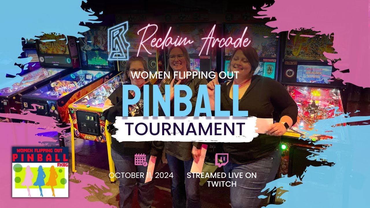 Women Flipping Out October Pinball Tournament - YouTube