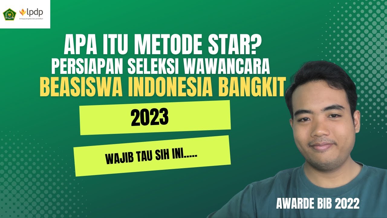 WAJIB TAHU...!!!! METODE STAR SELEKSI WAWANCARA |BEASISWA INDONESIA ...