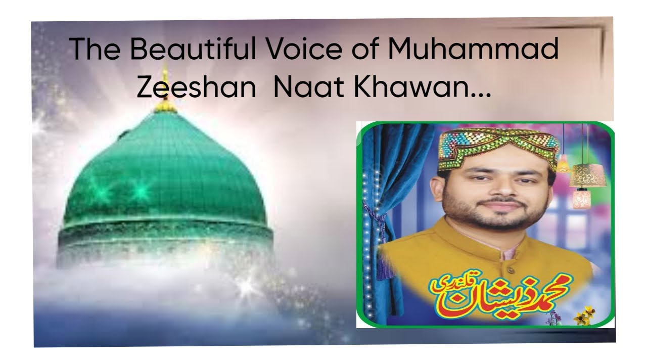 Famous Naat Khawan zeshan qalandari naat with jani - YouTube