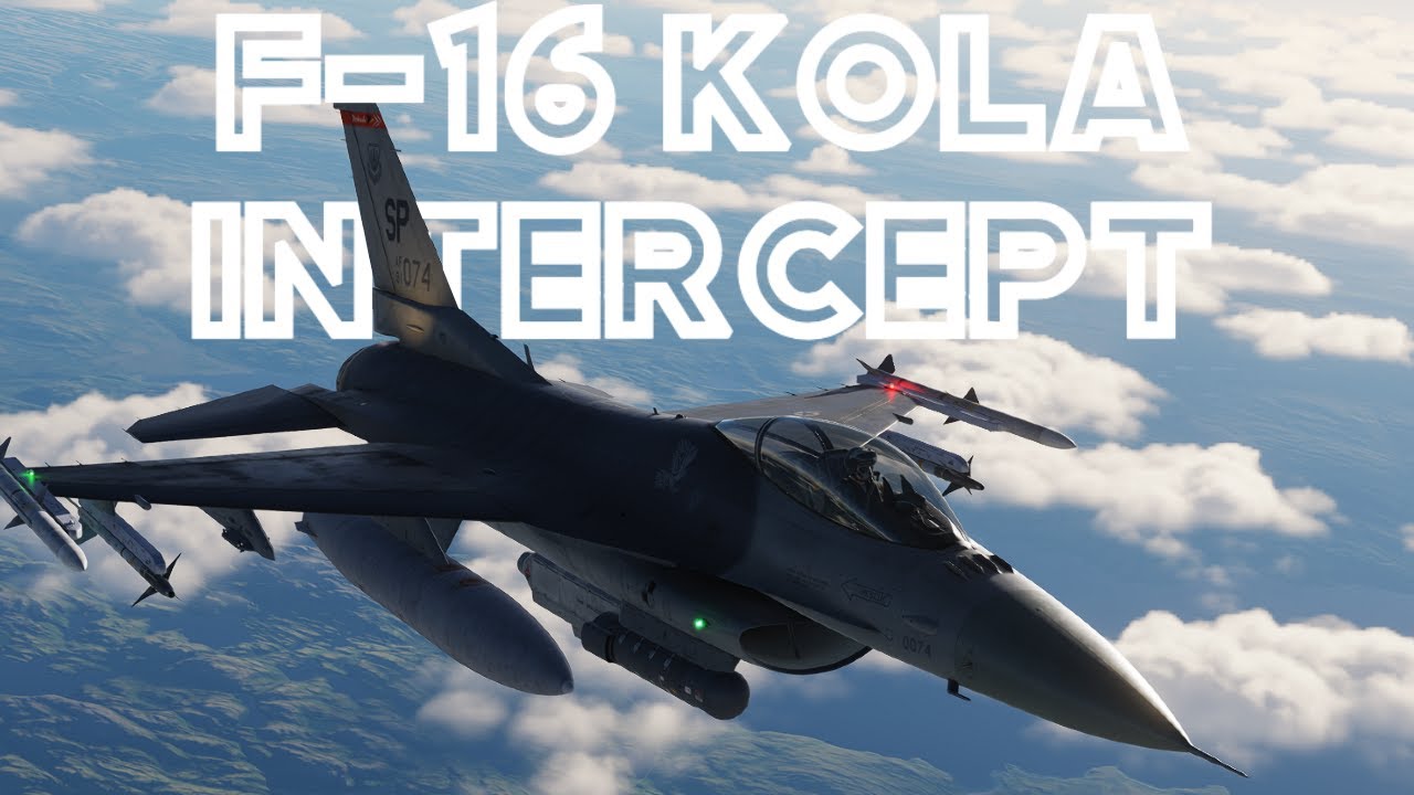 DCS F-16 Intercept on New Kola Map - YouTube
