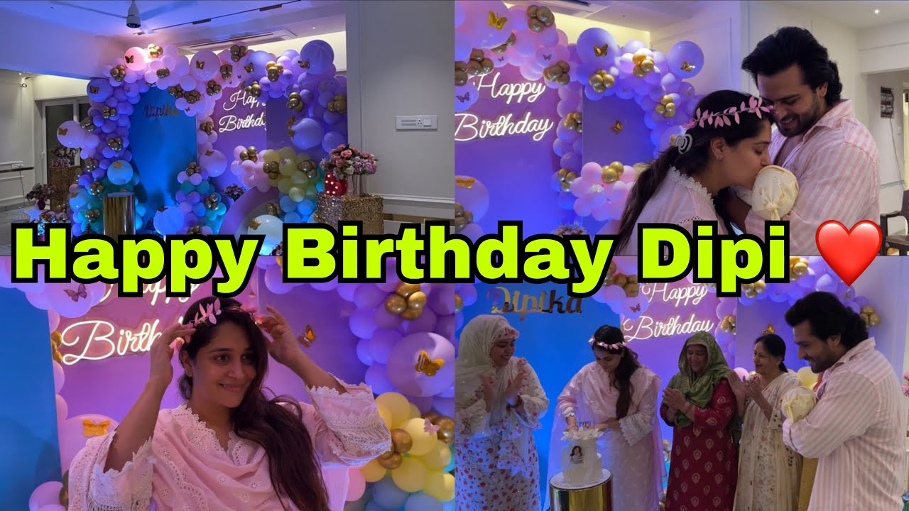 Dipi’s First Birthday As A Mom |This One Is Very Special | Birthday ...
