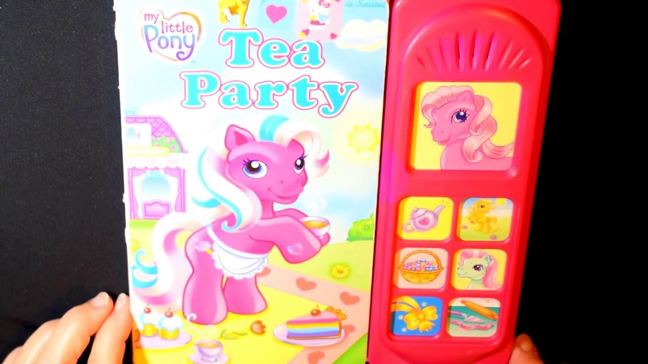 My Little Pony Tea Party SOUND BOOK (Read Aloud) - YouTube