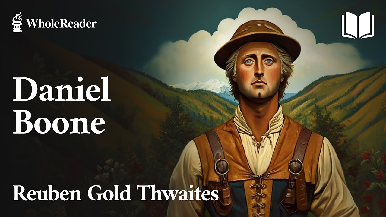 Daniel Boone - Reuben Gold Thwaites - Adventure - YouTube