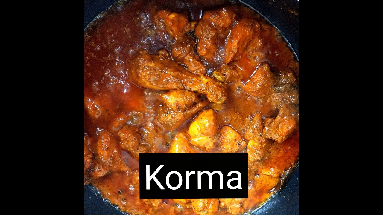 Quick Delicious Korma recipe - YouTube