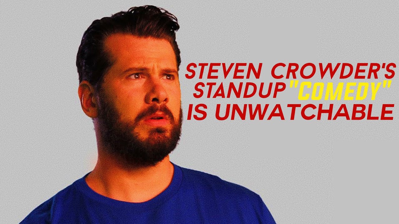 Steven Crowder's "Standup Comedy" Is UNWATCHABLE - YouTube