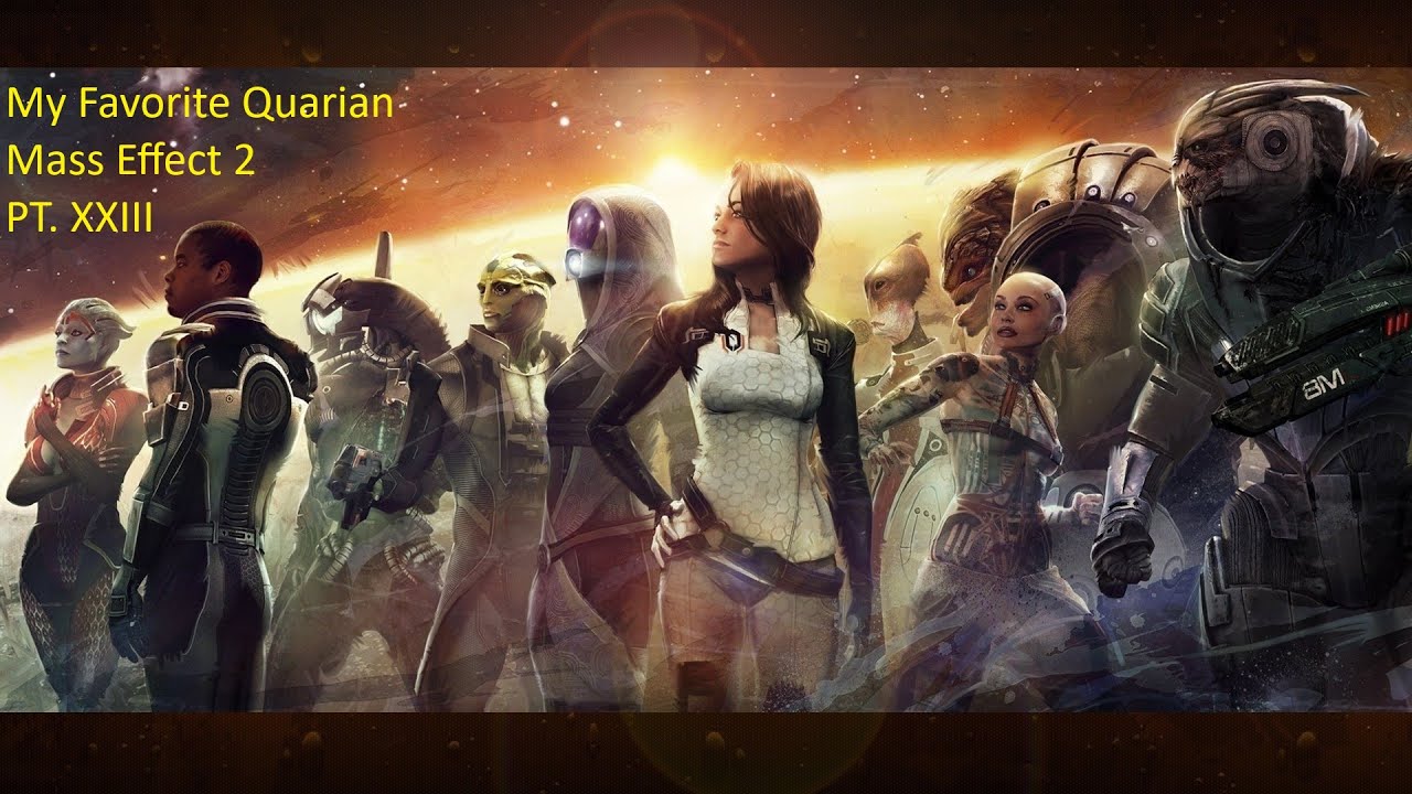 My Favorite Quarian - Mass Effect 2 PT. XXIII - YouTube