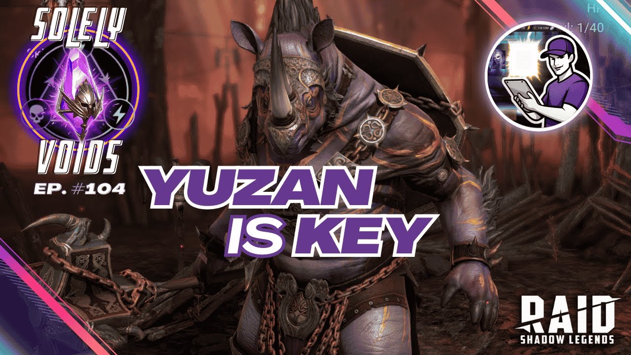 YUZAN is key, to the next Faction Crypt Completion!! Raid Shadow Legends | Solely Voids FTP(104 ...