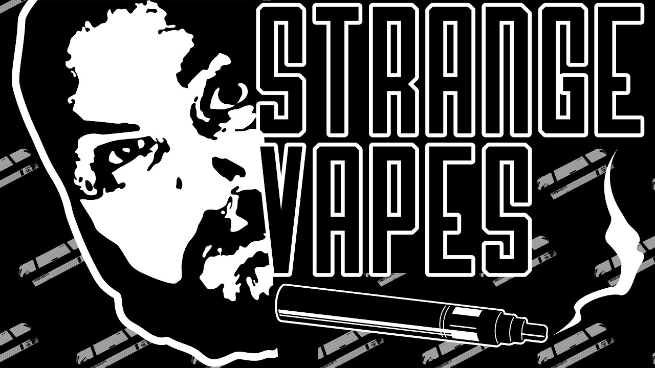 Strange Vapes Quickies - The General by Epicus Nebula - YouTube