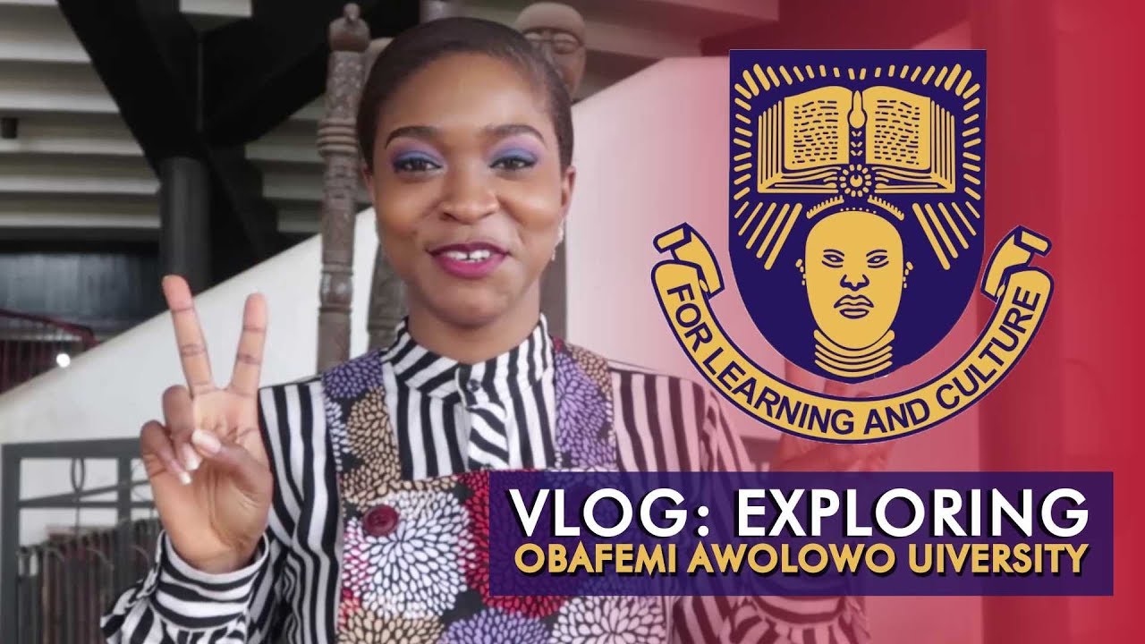 EXPLORING OBAFEMI AWOLOWO UNIVERSITY OAU IFE | Vlog #7 - YouTube