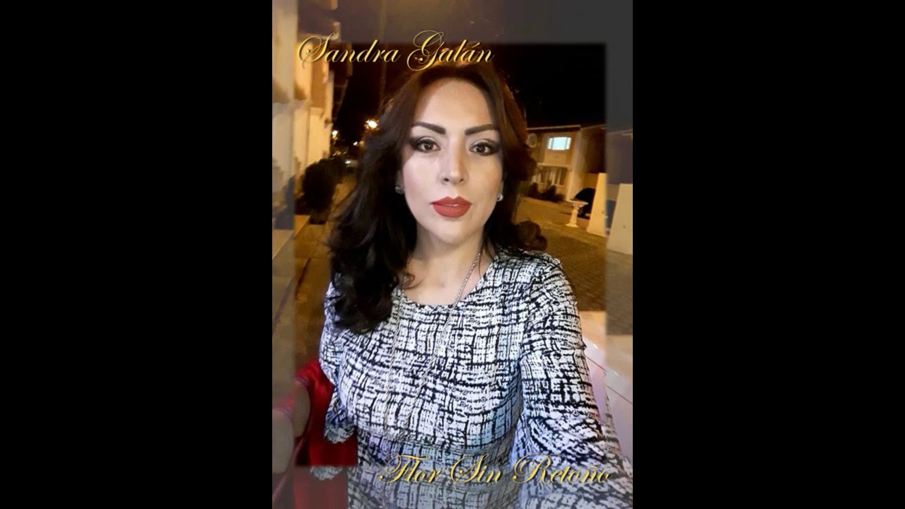 Sandra Galán - Flor Sin Retoño (cover audio) - YouTube