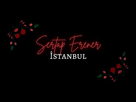 Sertap Erener - İstanbul (Sözleri)