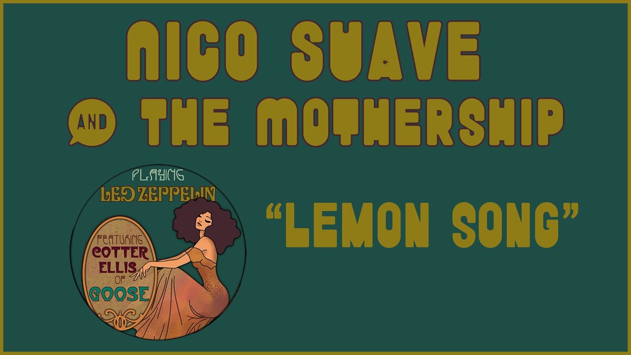 Nico Suave & The Mothership - Lemon Song - YouTube