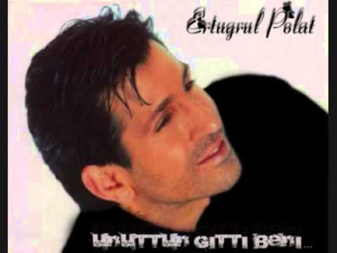 Ertuğrul Polat-Unuttun Gitti Beni  🕯