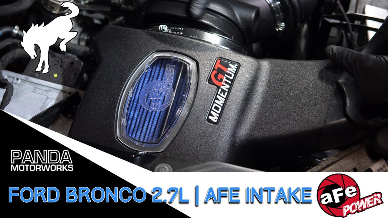 aFe Momentum GT Intake for the 2.7L Ford Bronco! | Overview and Install ...