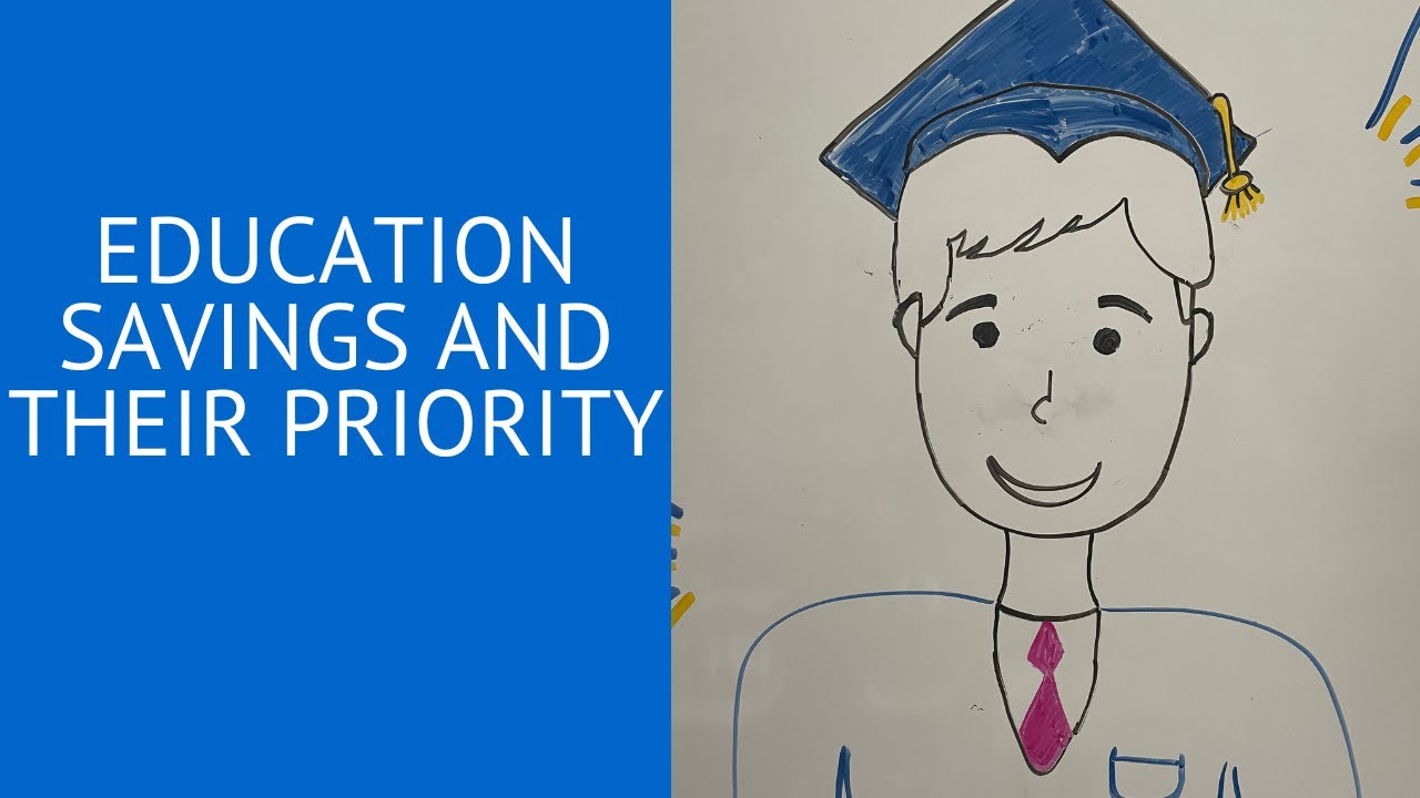 Education Savings and Prioritizing - YouTube