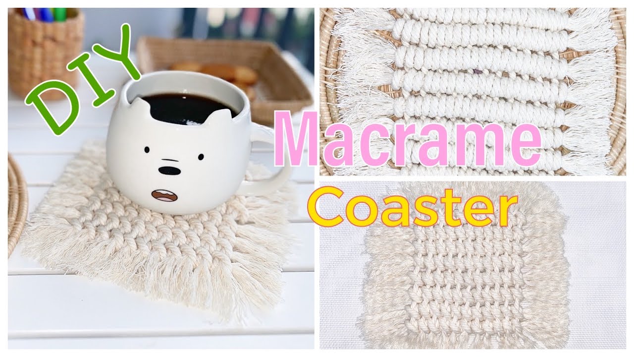 HOW TO MAKE MACRAME SQUARE COASTER | DIY Macrame Tea Coaster for beginners | DIY花边杯垫 | 编织杯垫 ...
