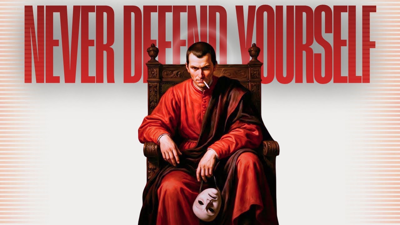 NEVER Defend Yourself. (Machiavelli’s Trick to Flip the Power) - YouTube