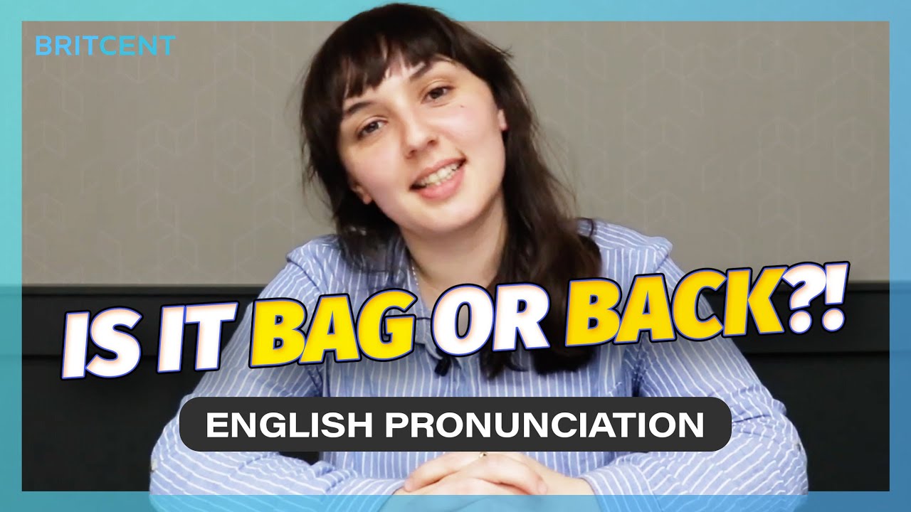 Is It Bag or Back?! | Sound Like a Native Speaker - YouTube