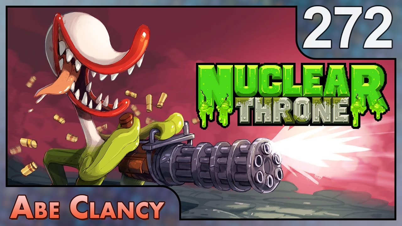 Clemency - #272 - Abe Clancy Plays: Nuclear Throne - YouTube