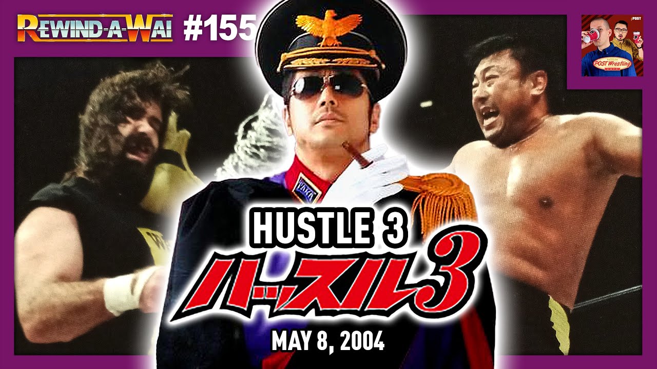 REWIND-A-WAI #155: HUSTLE 3 (May 8, 2004) - YouTube