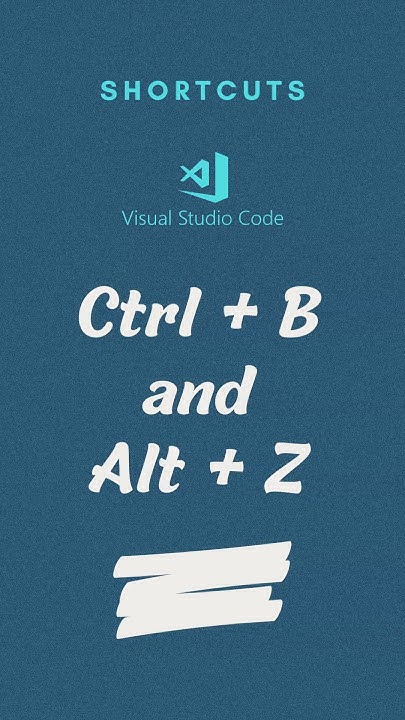 Ctrl + b and Alt + z | Trick VS Code #vscode #coding #programming - YouTube