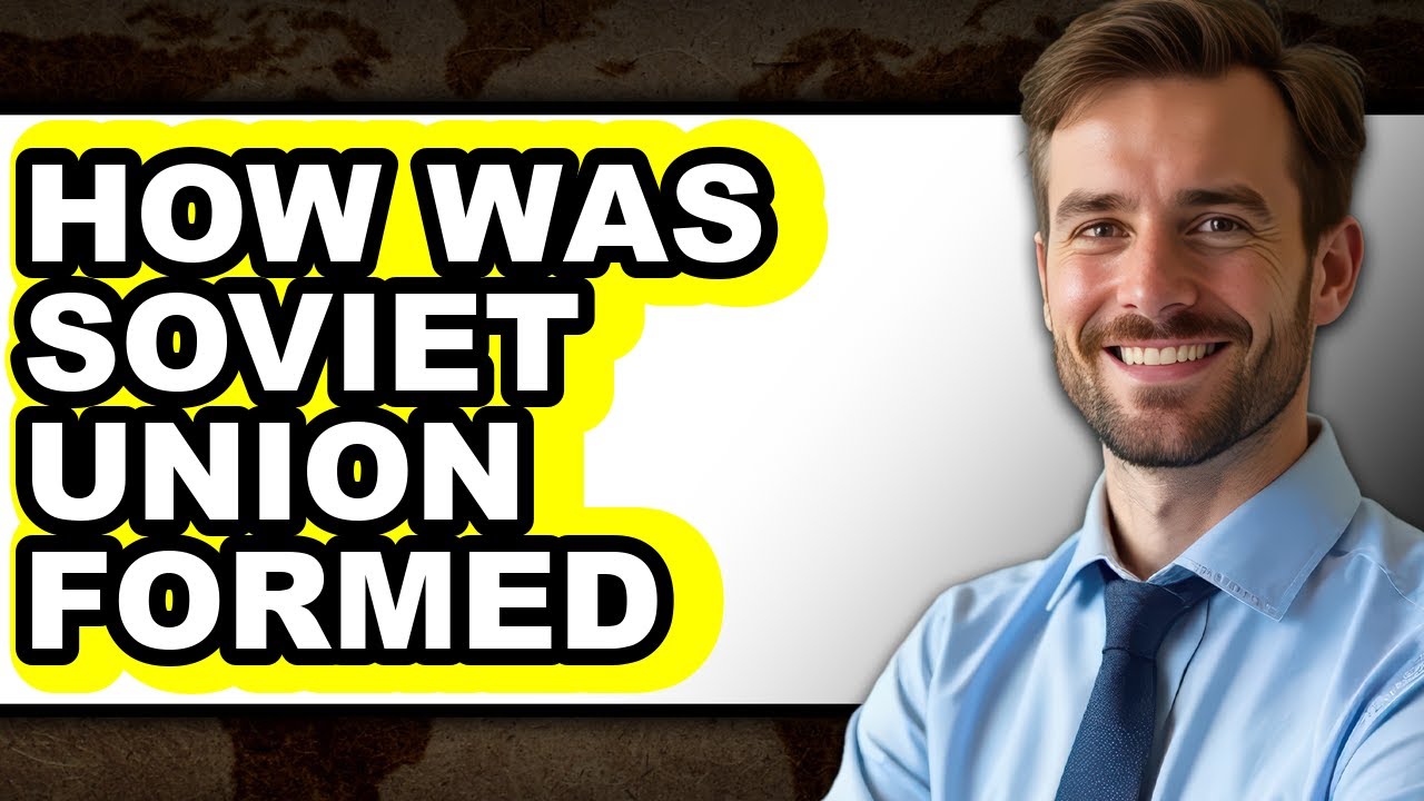 How Was Soviet Union Formed (Easy Method) - YouTube