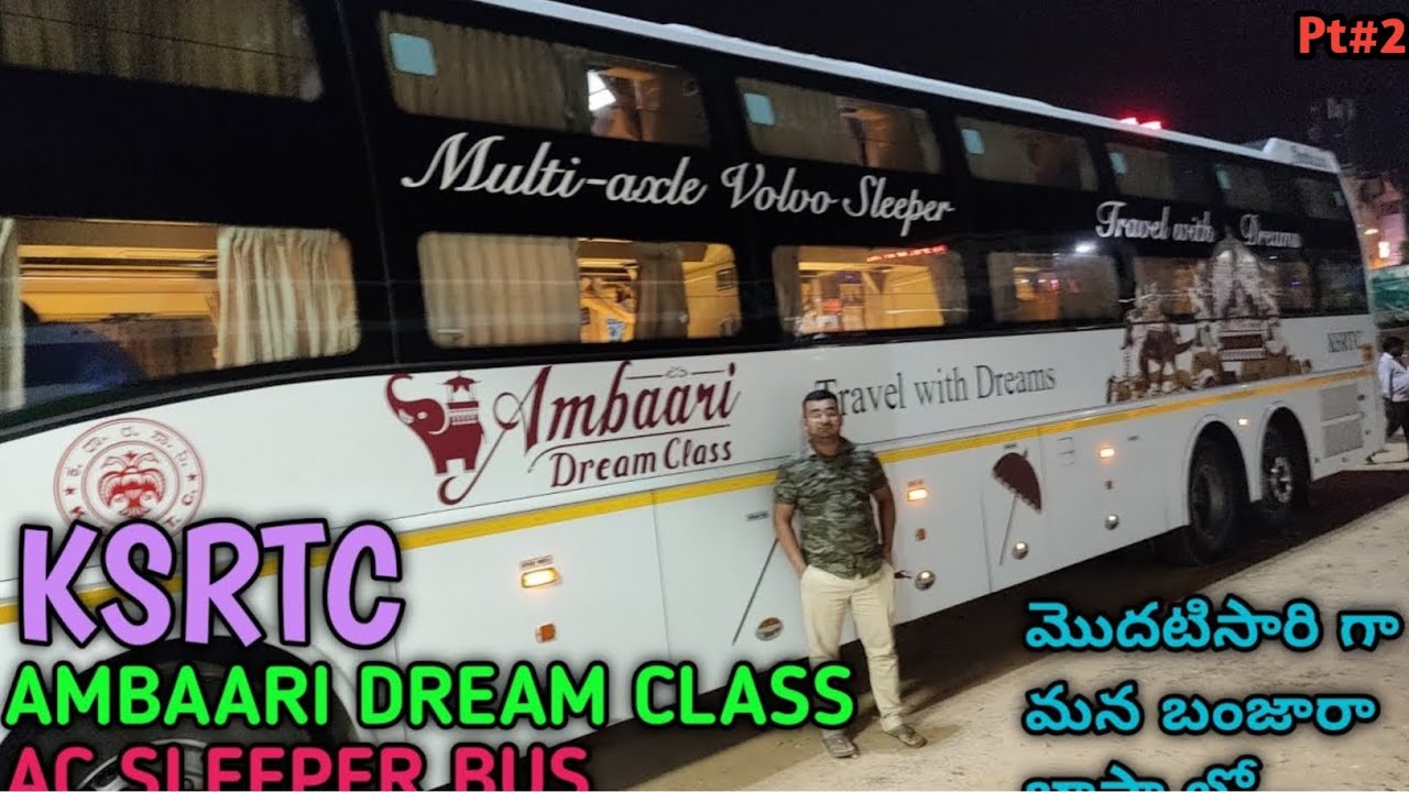 Bangalore To Hyderabad|Ambaari Dream Class Volvo B11R Multi Axle Ac ...