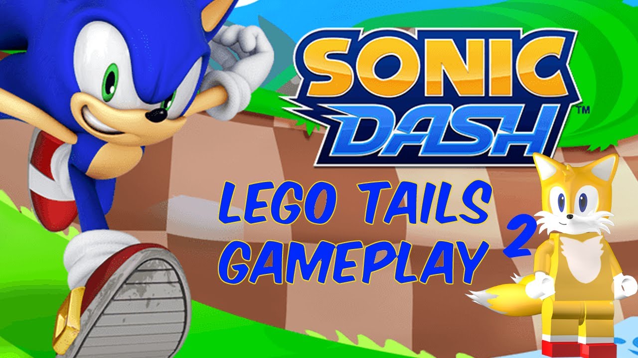 Lego Tails 2 run - Sonic Dash gameplay - YouTube