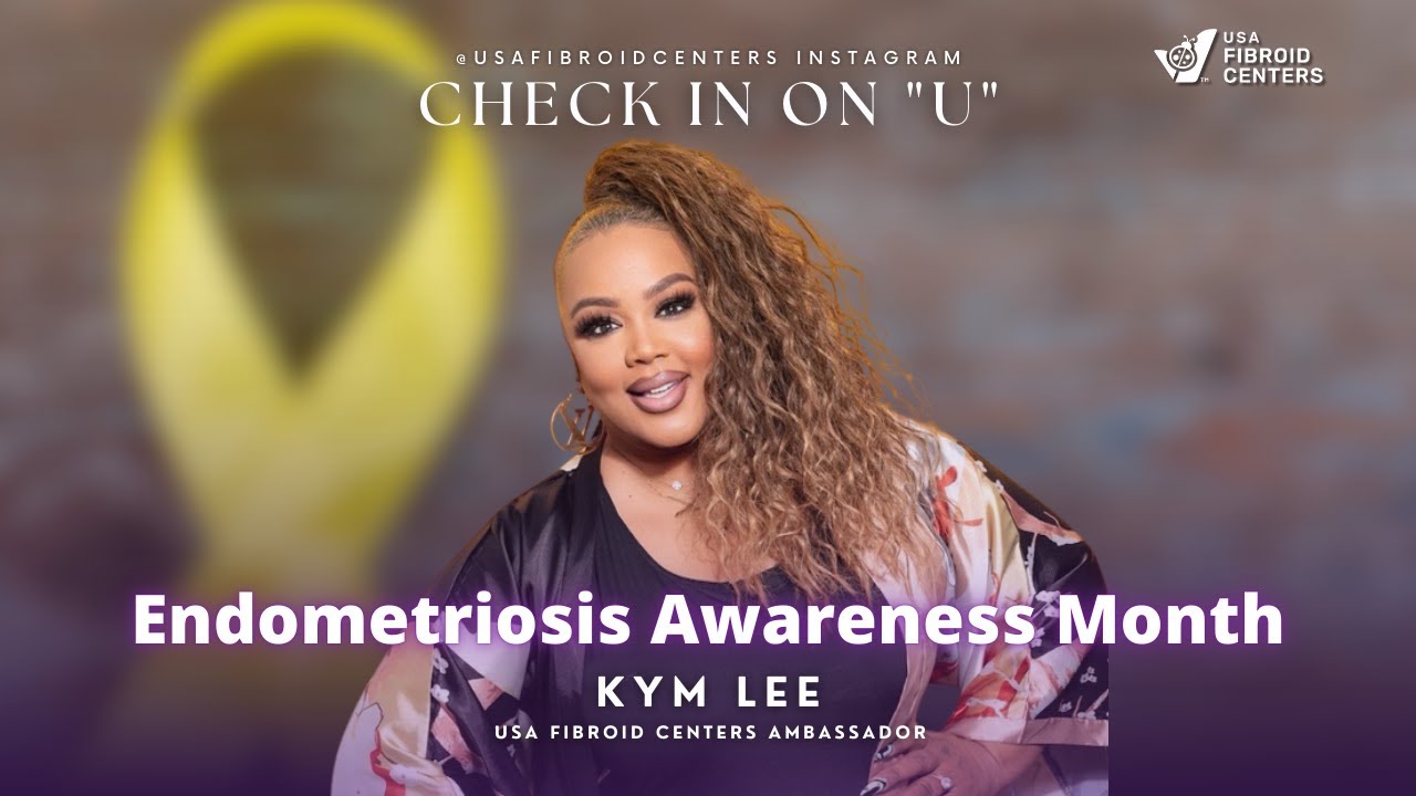 Kym Lee Joins USA Fibroid Centers for Shocking PSA During Endometriosis ...