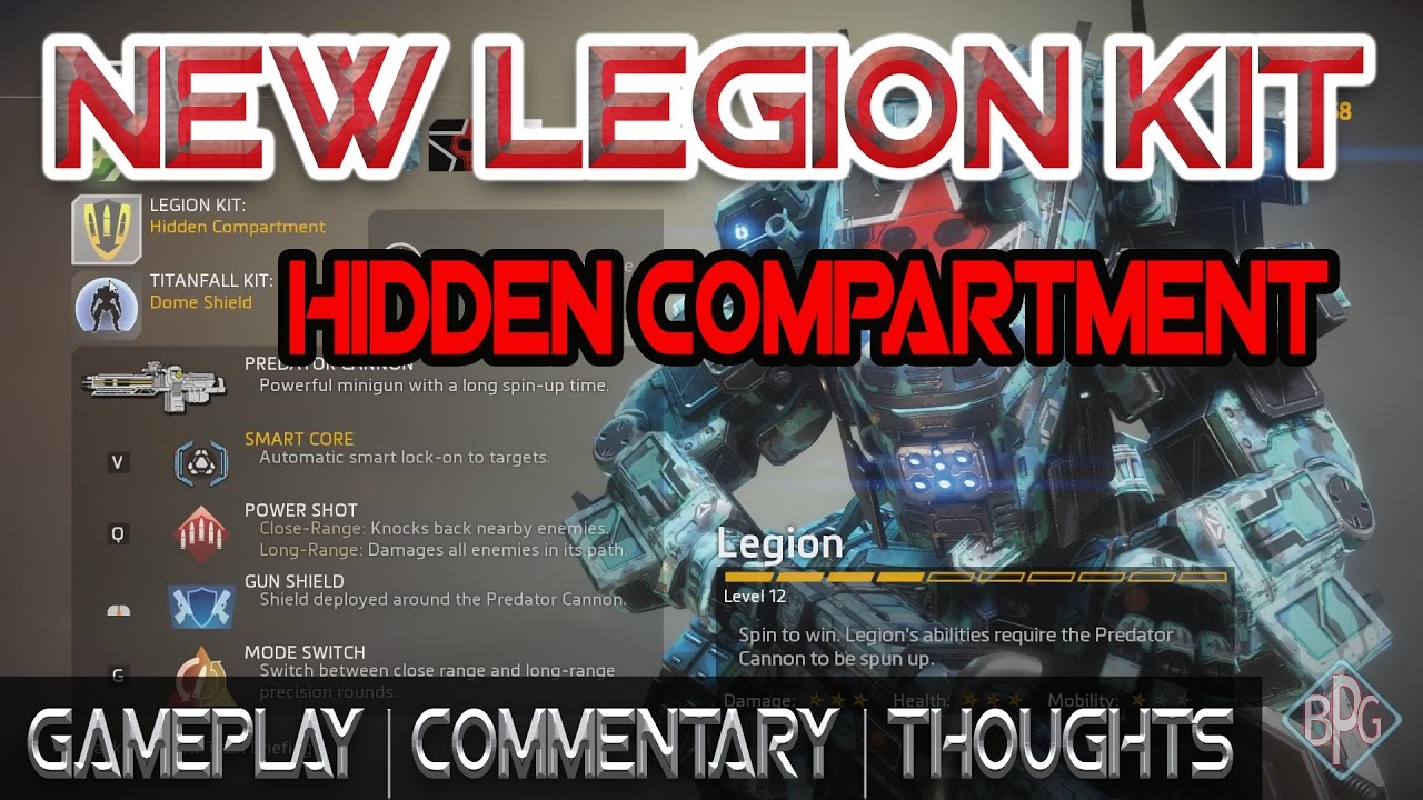 LEGION HIDDEN COMPARTMENT NEW KIT | TITANFALL 2 | GAMEPLAY - THOUGHTS ...