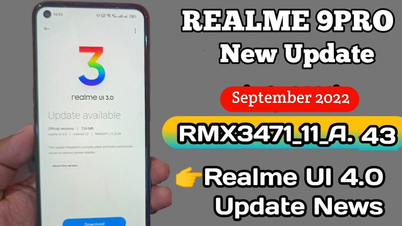 Realme 9pro New Update in September 2022 | New Version RMX3471. 11_A ...