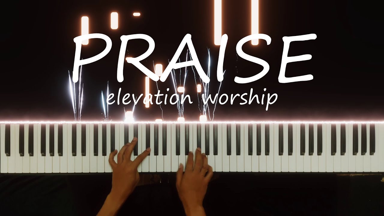 Praise - Elevation Worship (Aron Mar Noces piano cover) - YouTube