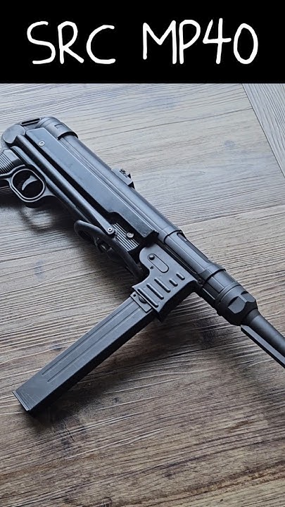 SRC MP40 - YouTube