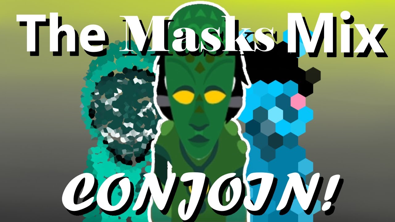 Incredibox || The Masks Mix || Conjoin! || - YouTube