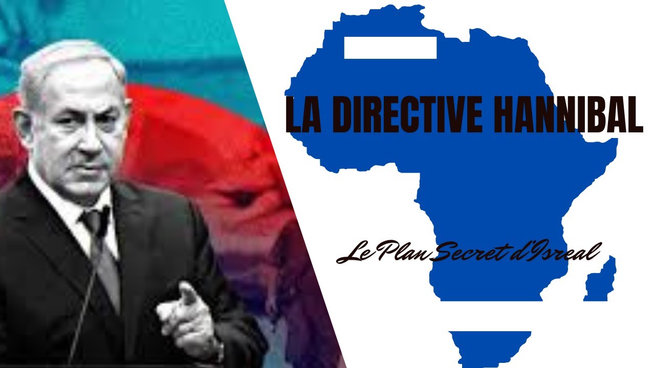 La Directive Hannibal : Le plan secret d'Israel ! - YouTube