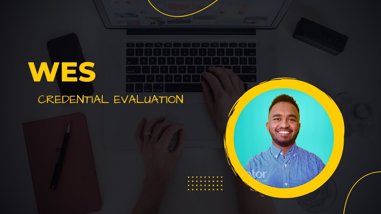 Ethiopia: World education service (WES) Credential Evaluation steps for ...