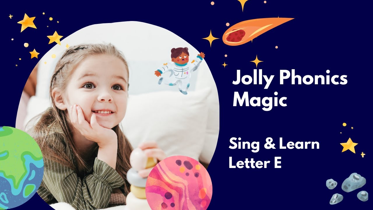 Jolly Phonics: Learning the Letter E with Sounds and Actions - YouTube