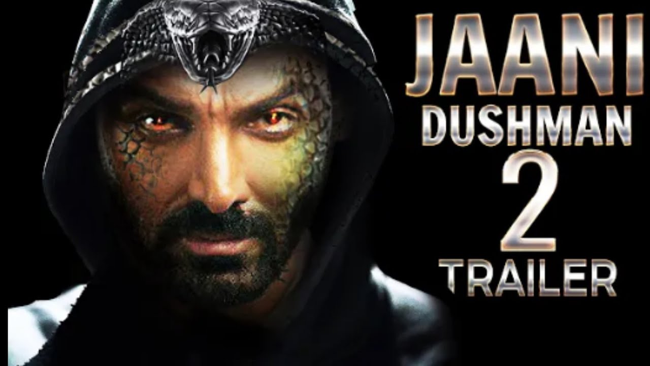 Jaani Dushman 2 - Trailer | John Abraham | Sunny deol | - YouTube