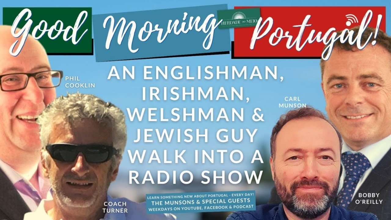 An Englishman, Irishman, Welshman & Jewish Guy Walk into a Radio Show about Portugal - YouTube