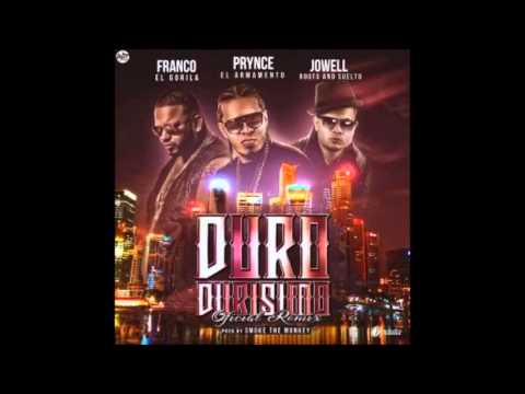 Prynce El Armamento Ft. Franco El Gorila y Jowell - Duro Durisimo (Official Remix)