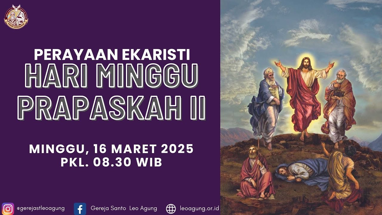 Perayaan Ekaristi Hari Minggu Prapaskah II | Minggu, 16 Maret 2025 ...