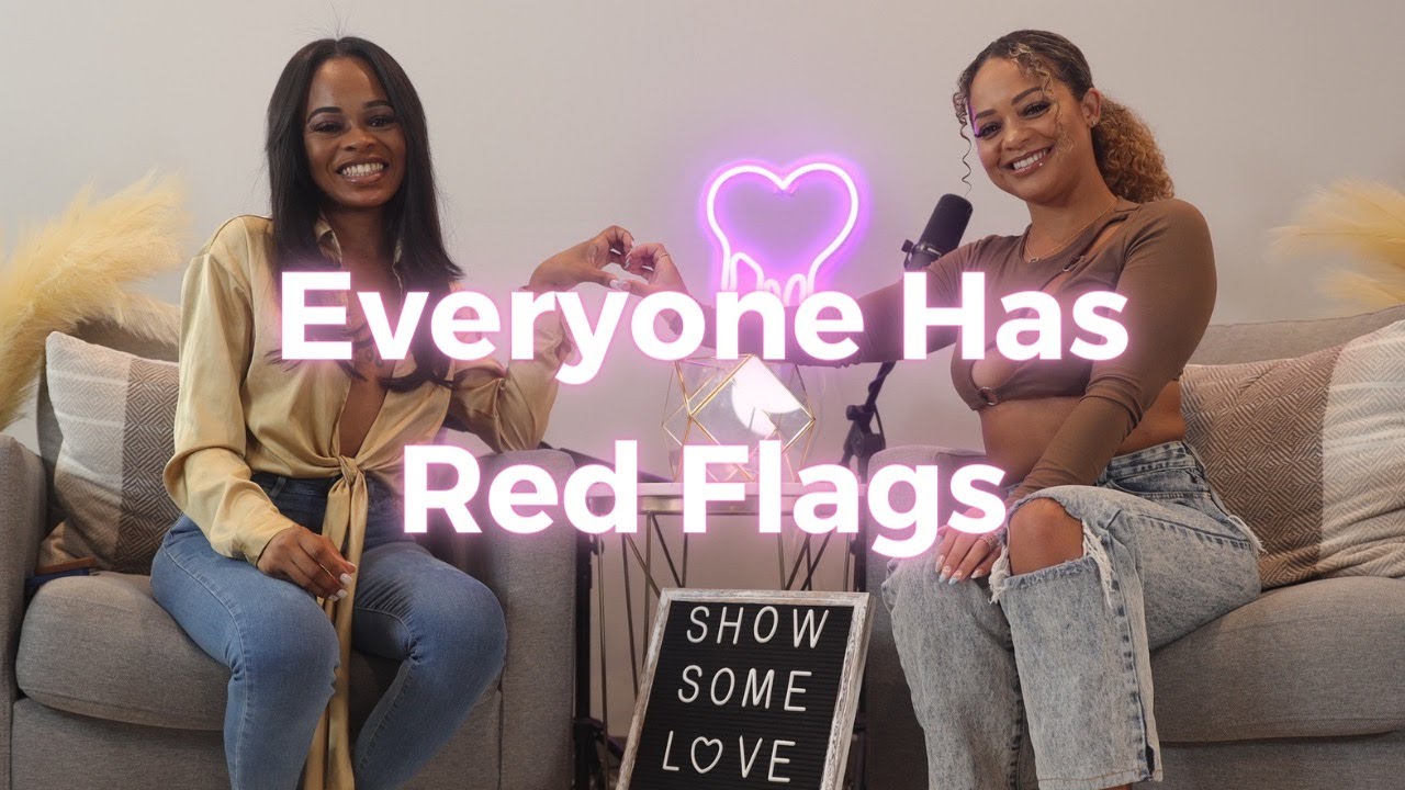 Show Some Love Podcast EP 2: What's The Hardest Thing About Dating You ...