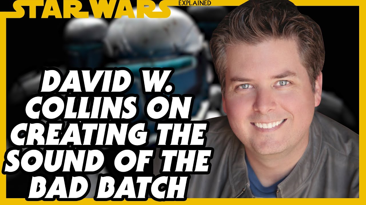 Designing the Sound of The Bad Batch - David W. Collins Interview - YouTube