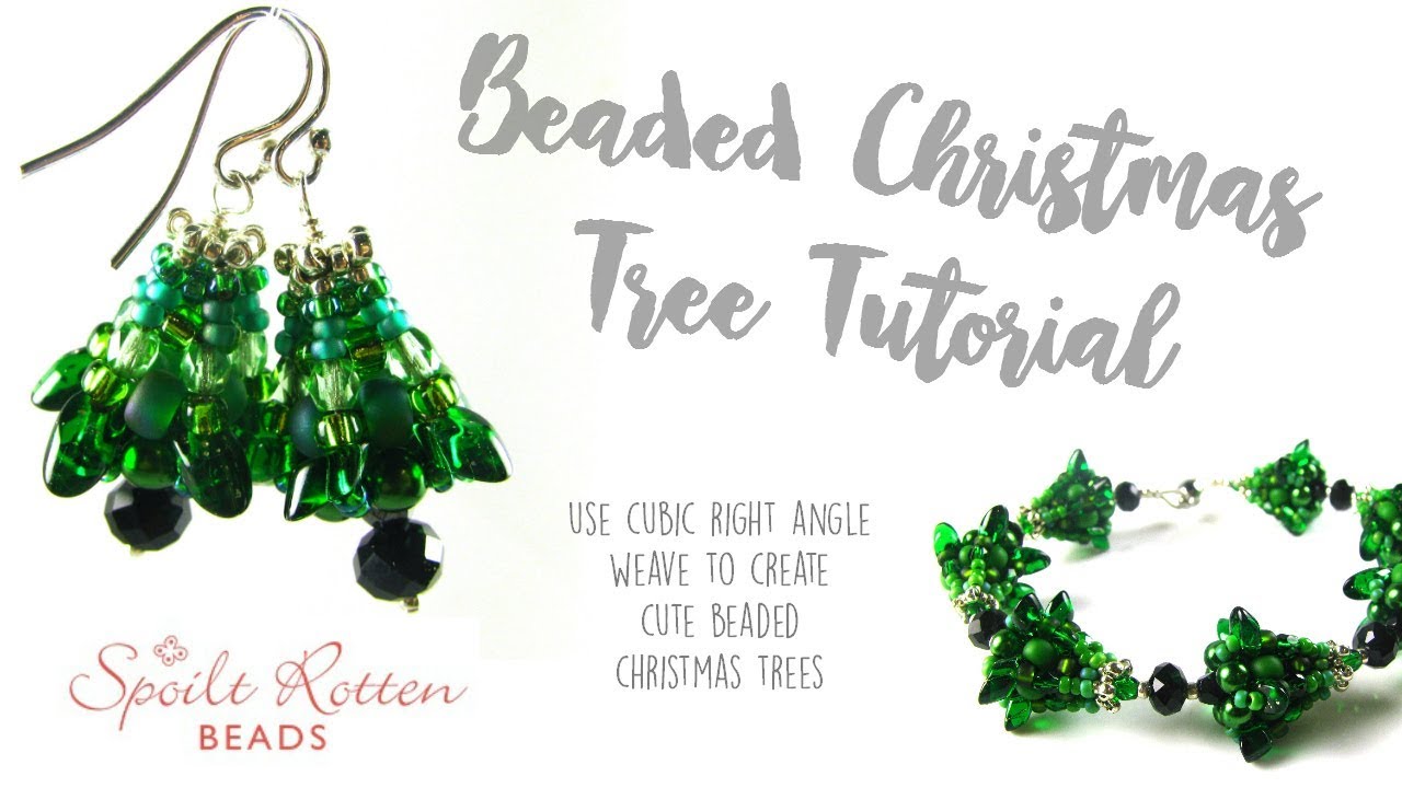 Beaded Christmas Trees - Cubic Right Angle Weave - YouTube