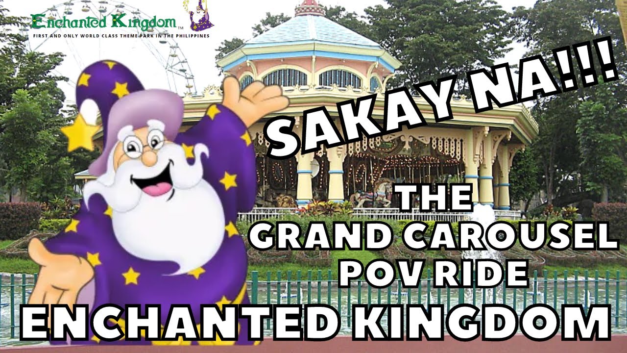 🔴 ENCHANTED KINGDOM THE GRAND CAROUSEL POV RIDE - YouTube