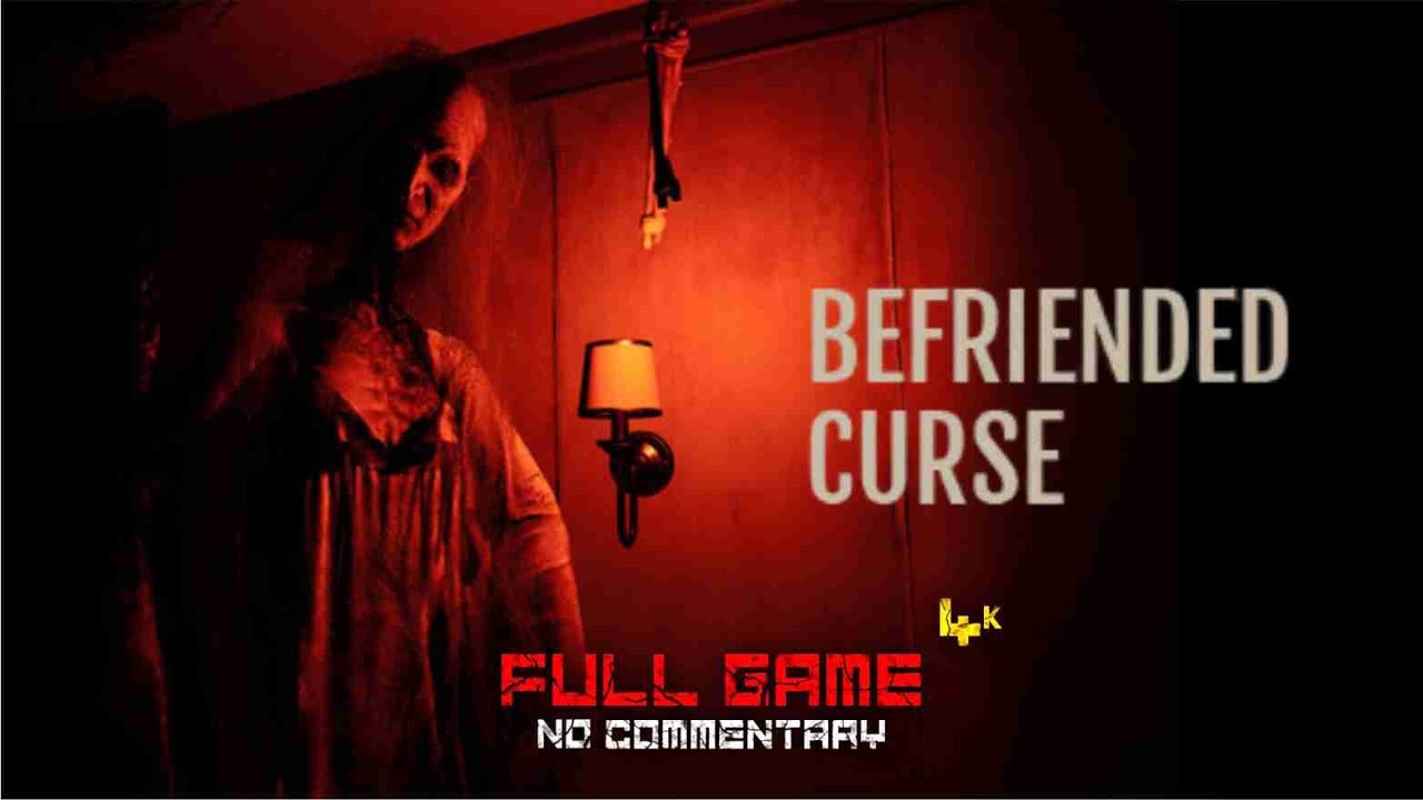 Befriended Curse [Full Game] | No Commentary | Gameplay Walkthrough ...